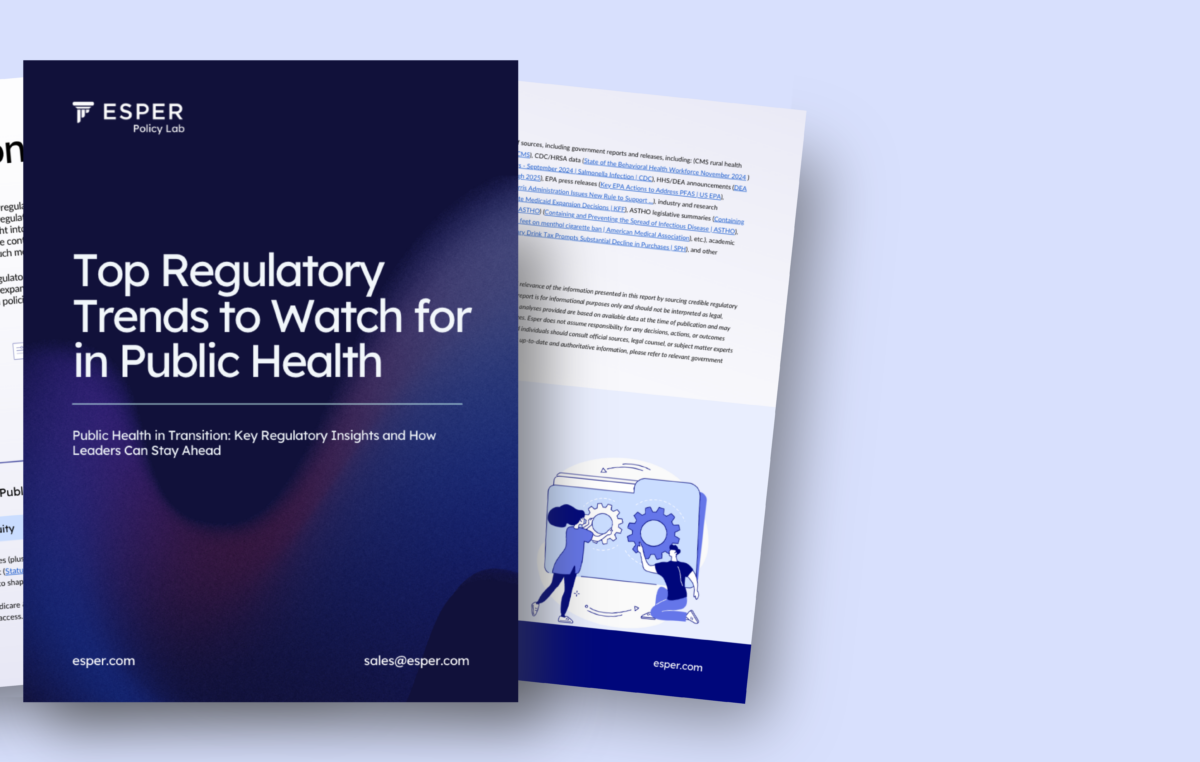 Top Regulatory Trends to Watch for in Public Health - Esper
